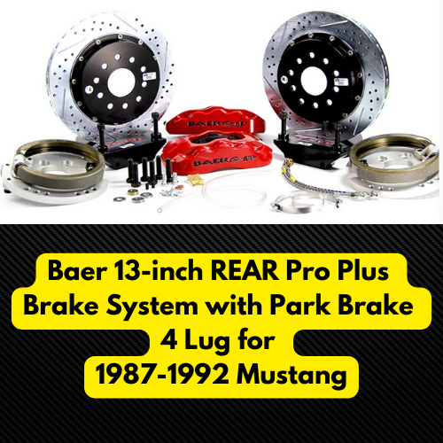 Baer 13-inch REAR Pro Plus Brake System with Park Brake 4 Lug 1987-199 ...